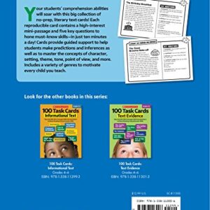 100 Task Cards: Literary Text: Reproducible Mini-Passages With Key Questions to Boost Reading Comprehension Skills