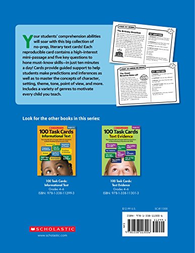 100 Task Cards: Literary Text: Reproducible Mini-Passages With Key Questions to Boost Reading Comprehension Skills