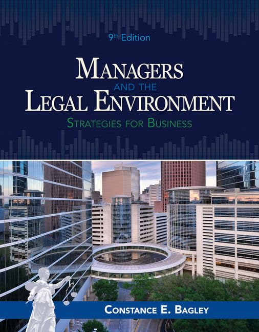 Managers and the Legal Environment: Strategies for Business