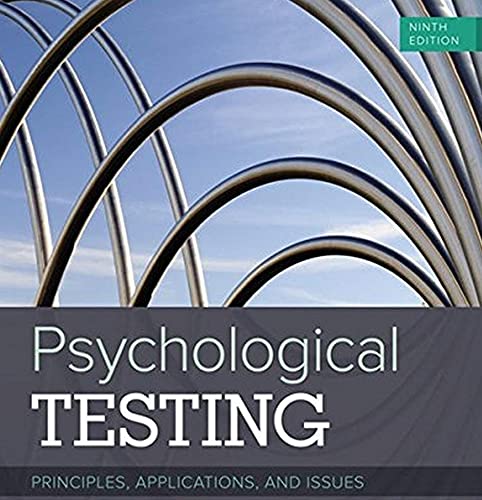 Psychological Testing: Principles, Applications, and Issues