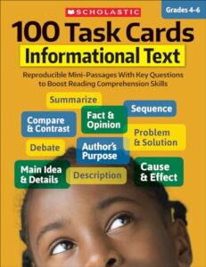 100 task cards: informational text: reproducible mini-passages with key questions to boost reading comprehension skills