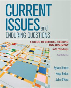 loose-leaf version for current issues and enduring questions: a guide to critical thinking and argument, with readings