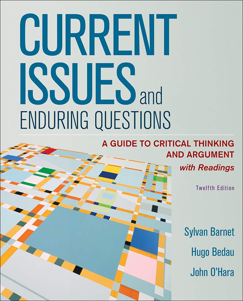 Loose-Leaf Version for Current Issues and Enduring Questions: A Guide to Critical Thinking and Argument, with Readings