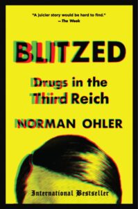 blitzed: drugs in the third reich