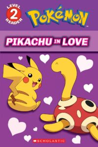 pikachu in love (pokémon: scholastic reader, level 2)