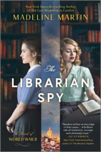 the librarian spy: a novel of world war ii