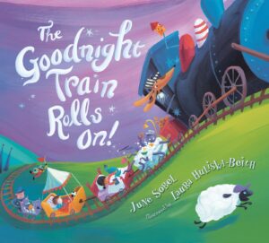 the goodnight train rolls on! board book