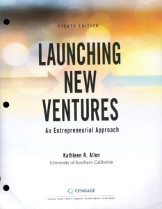 launching new ventures: an entrepreneurial approach (8th edition) standalone looseleaf version