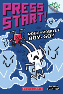 robo-rabbit boy, go!: a branches book (press start! #7) (7)