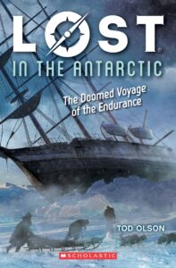 lost in the antarctic: the doomed voyage of the endurance (lost #4) (4)