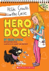 hero dog!: a branches book (hilde cracks the case #1) (1)