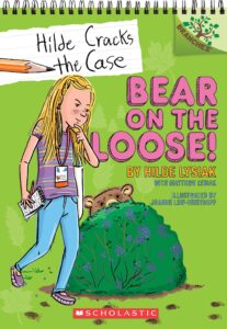 bear on the loose!: a branches book (hilde cracks the case #2) (2)