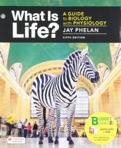 loose-leaf version for what is life? a guide to biology with physiology