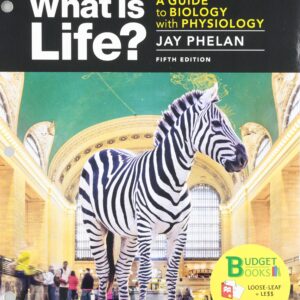 Loose-leaf Version for What Is Life? A Guide to Biology with Physiology