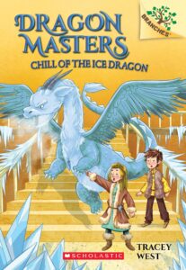 chill of the ice dragon: a branches book (dragon masters #9) (9)