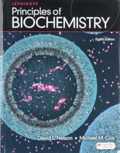 lehninger principles of biochemistry