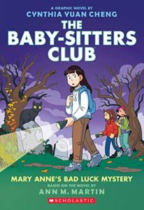 mary anne's bad luck mystery: a graphic novel (the baby-sitters club #13) (the baby-sitters club graphix)