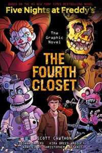 the fourth closet: five nights at freddy’s (five nights at freddy’s graphic novel #3) (five nights at freddy's graphic novels)