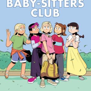 Good-bye Stacey, Good-bye: A Graphic Novel (The Baby-Sitters Club #11) (The Baby-Sitters Club Graphix)