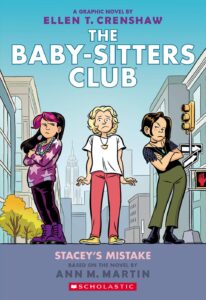 stacey's mistake: a graphic novel (the baby-sitters club #14) (the baby-sitters club graphix)