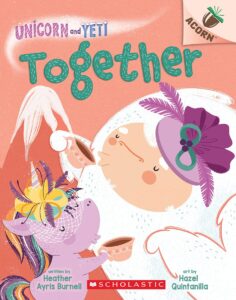 together: an acorn book (unicorn and yeti #6)