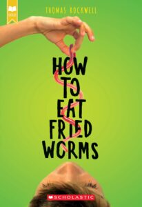 how to eat fried worms (scholastic gold)