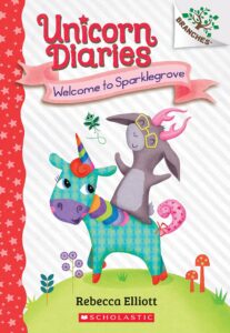 welcome to sparklegrove: a branches book (unicorn diaries #8)