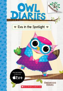 eva in the spotlight: a branches book (owl diaries #13)