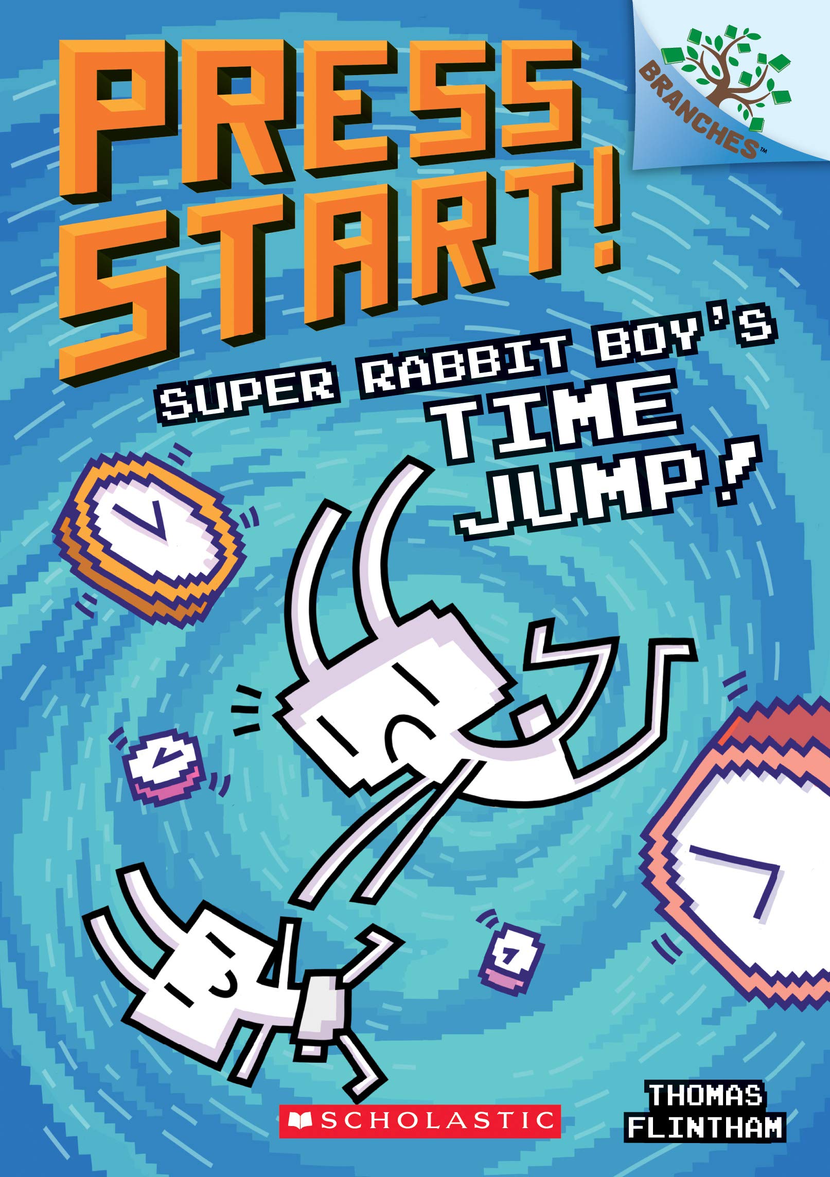 Super Rabbit Boy’s Time Jump!: A Branches Book (Press Start! #9) (9)