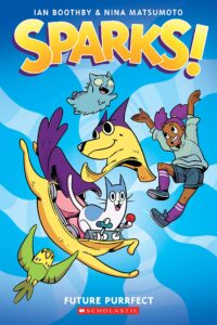 sparks! future purrfect: a graphic novel (sparks! #3)