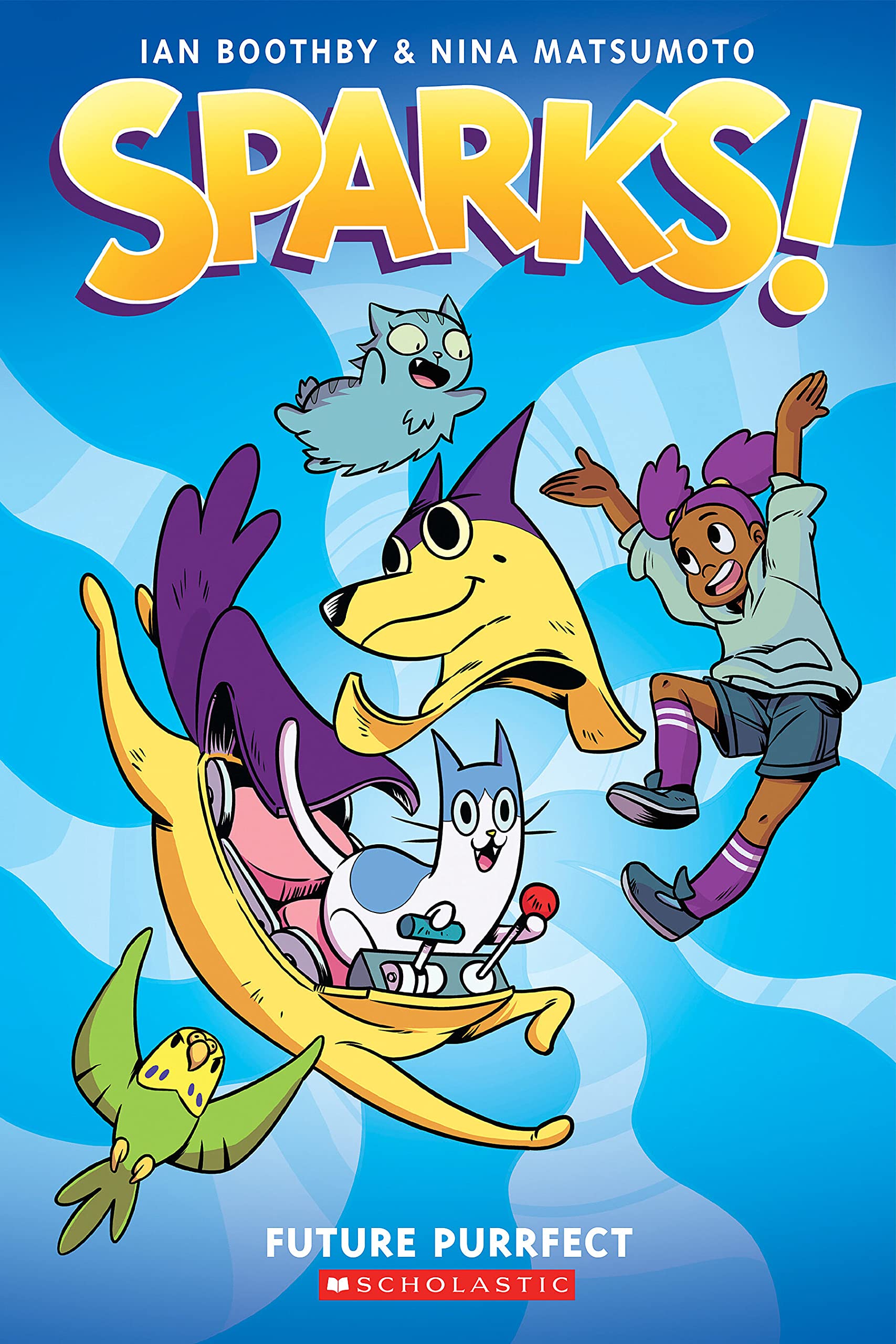 Sparks! Future Purrfect: A Graphic Novel (Sparks! #3)