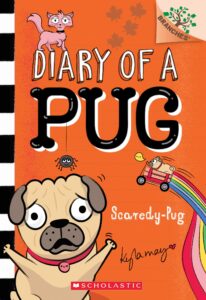 scaredy-pug: a branches book (diary of a pug 5): volume 5 (diary of a pug)