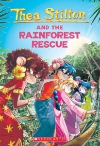 the rainforest rescue (thea stilton #32) (32)