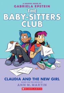 claudia and the new girl: a graphic novel (the baby-sitters club #9) (9) (the baby-sitters club graphix)