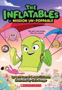 the inflatables in mission un-poppable (the inflatables #2)