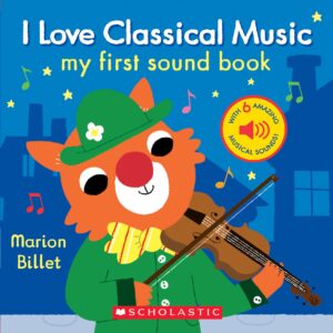 i love classical music (my first sound book)