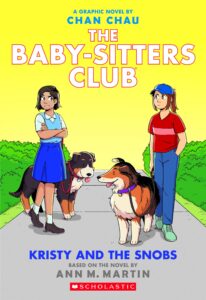 kristy and the snobs: a graphic novel (the baby-sitters club #10) (the baby-sitters club graphix)