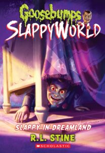 slappy in dreamland (goosebumps slappyworld #16)