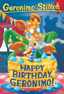 happy birthday, geronimo! (geronimo stilton)