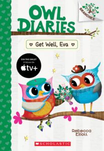 get well, eva: a branches book (owl diaries #16)