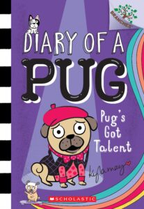 pug's got talent: a branches book (diary of a pug #4) (4)