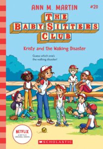 kristy and the walking disaster (the baby-sitters club #20)