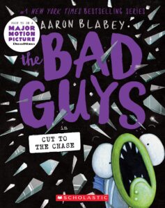 the bad guys in cut to the chase (the bad guys #13) (13)