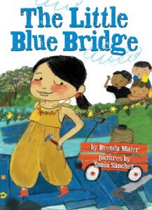 the little blue bridge (little ruby’s big ideas)