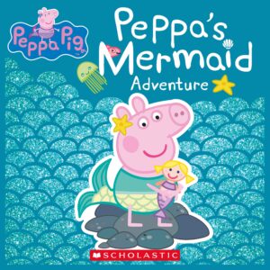 peppa's mermaid adventure (peppa pig)