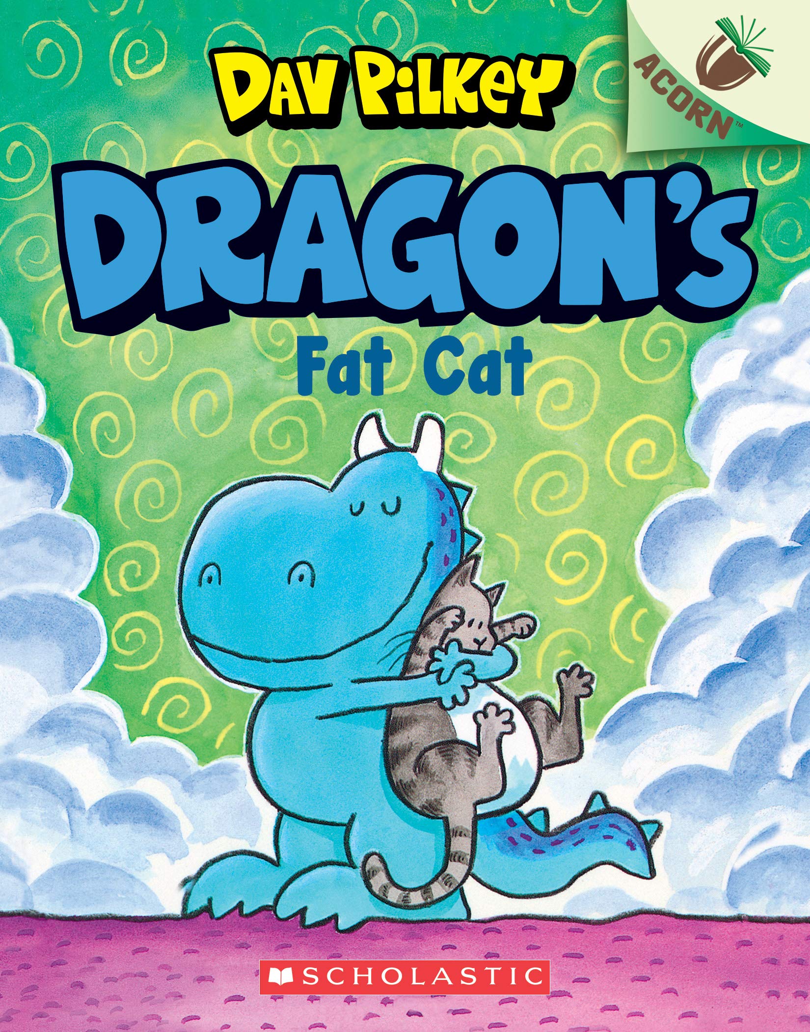 Dragon's Fat Cat: An Acorn Book (Dragon #2): An Acorn Book