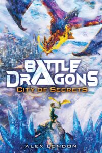 city of secrets (battle dragons #3)