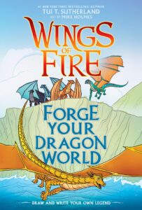 forge your dragon world: a wings of fire creative guide (wings of fire graphix)