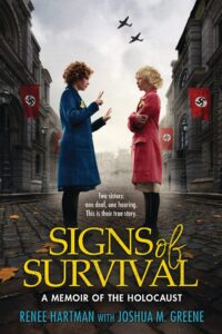 signs of survival: a memoir of the holocaust