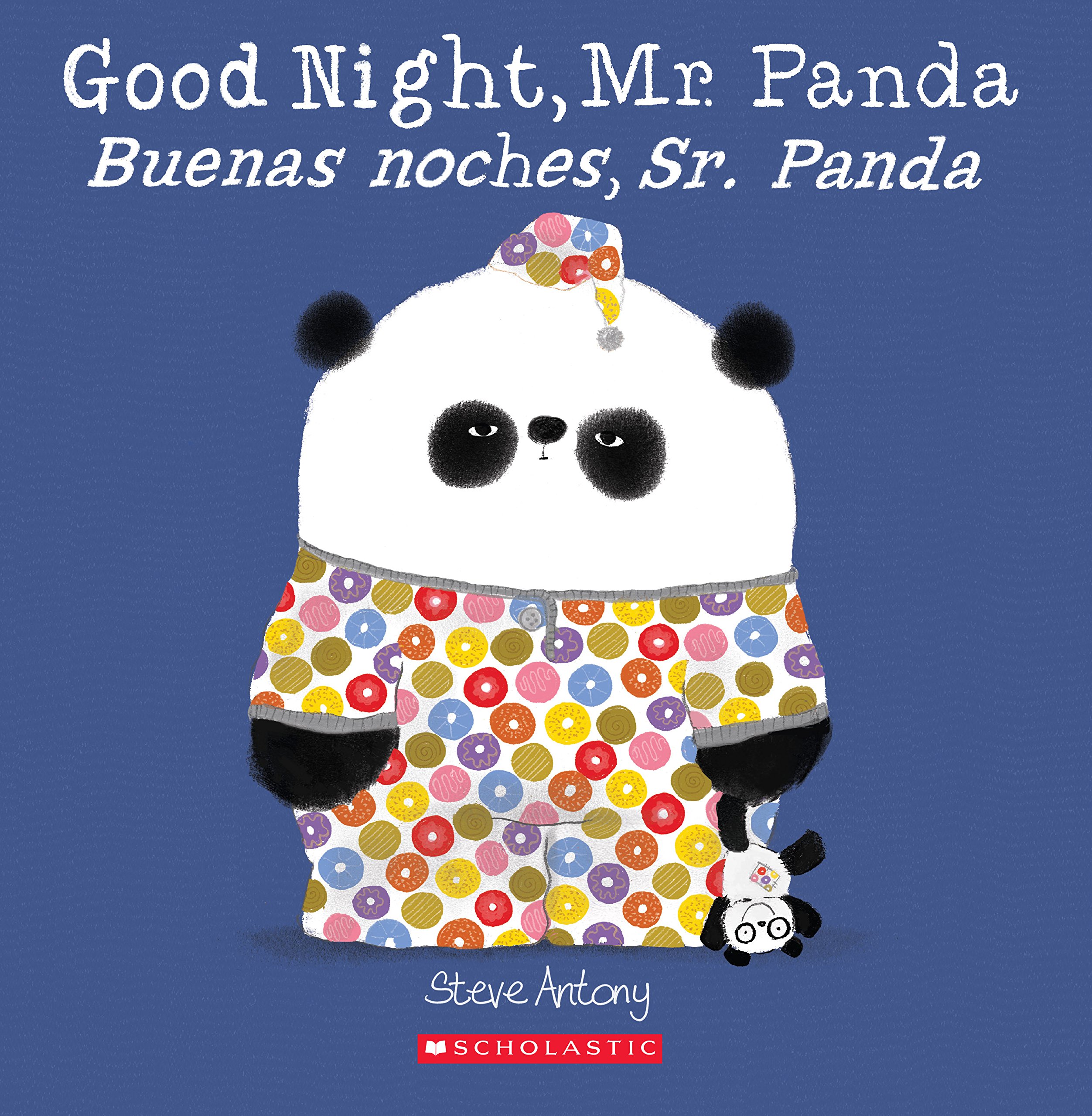 Good Night, Mr. Panda / Buenas noches, Sr. Panda (Spanish and English Edition)